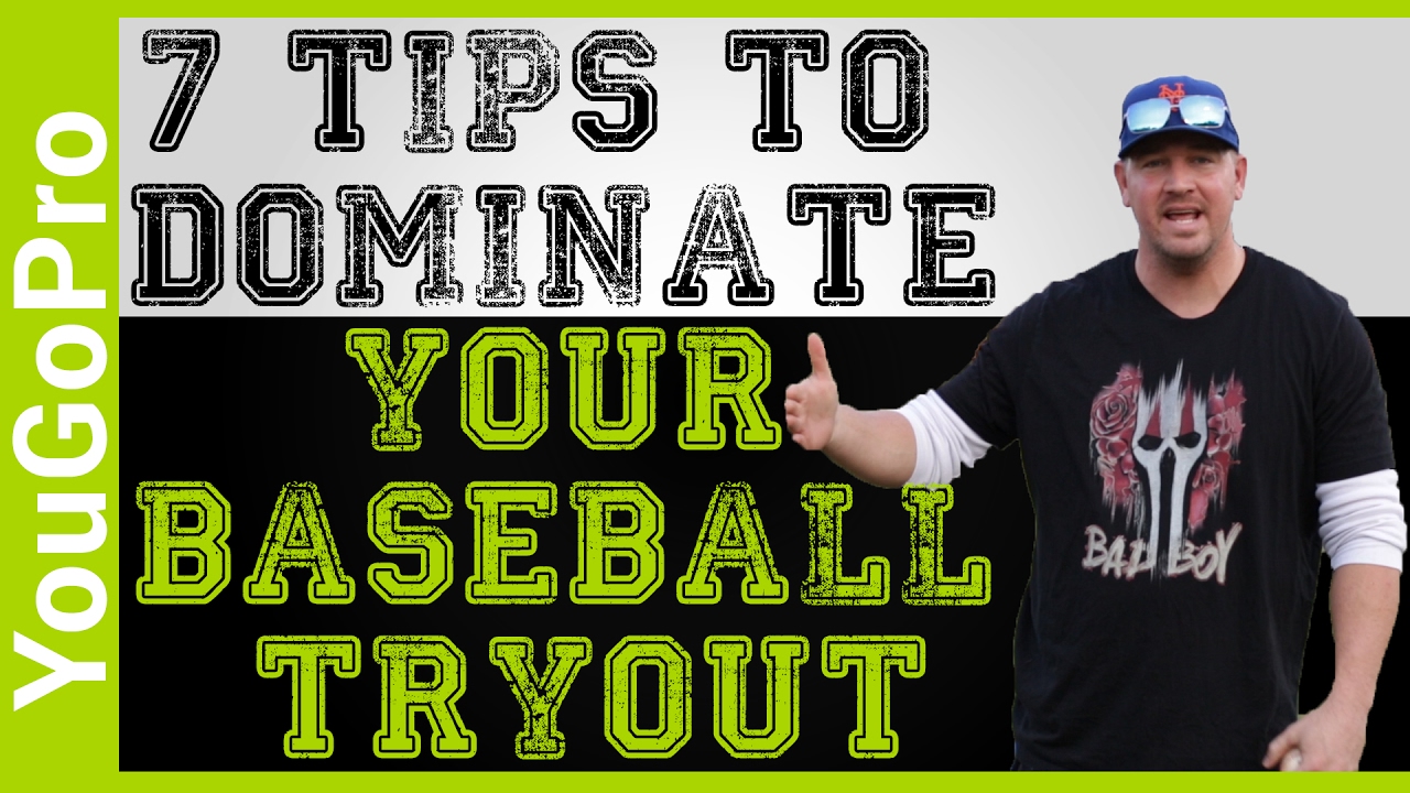 7 tips to DOMINATE your BASEBALL TRYOUT!