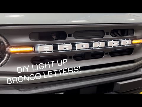 How to install light up Bronco letters!