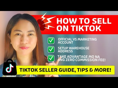 How To SELL ON TIKTOK 2024 Tiktok Shop Seller Center App Guide, Official vs Marketing Account