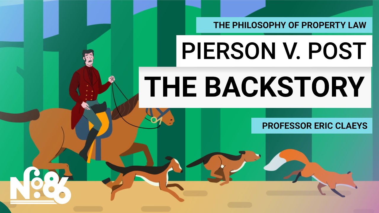 Pierson v. Post: The Backstory [No. 86]