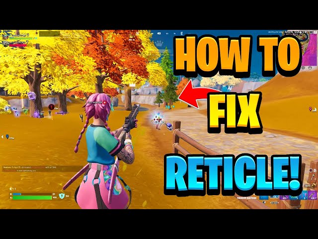 How to change your reticle in Fortnite Chapter 4 Season 1