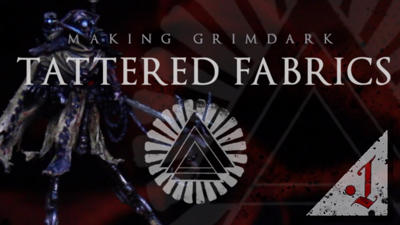 Creating Grimdark . Tattered Fabrics