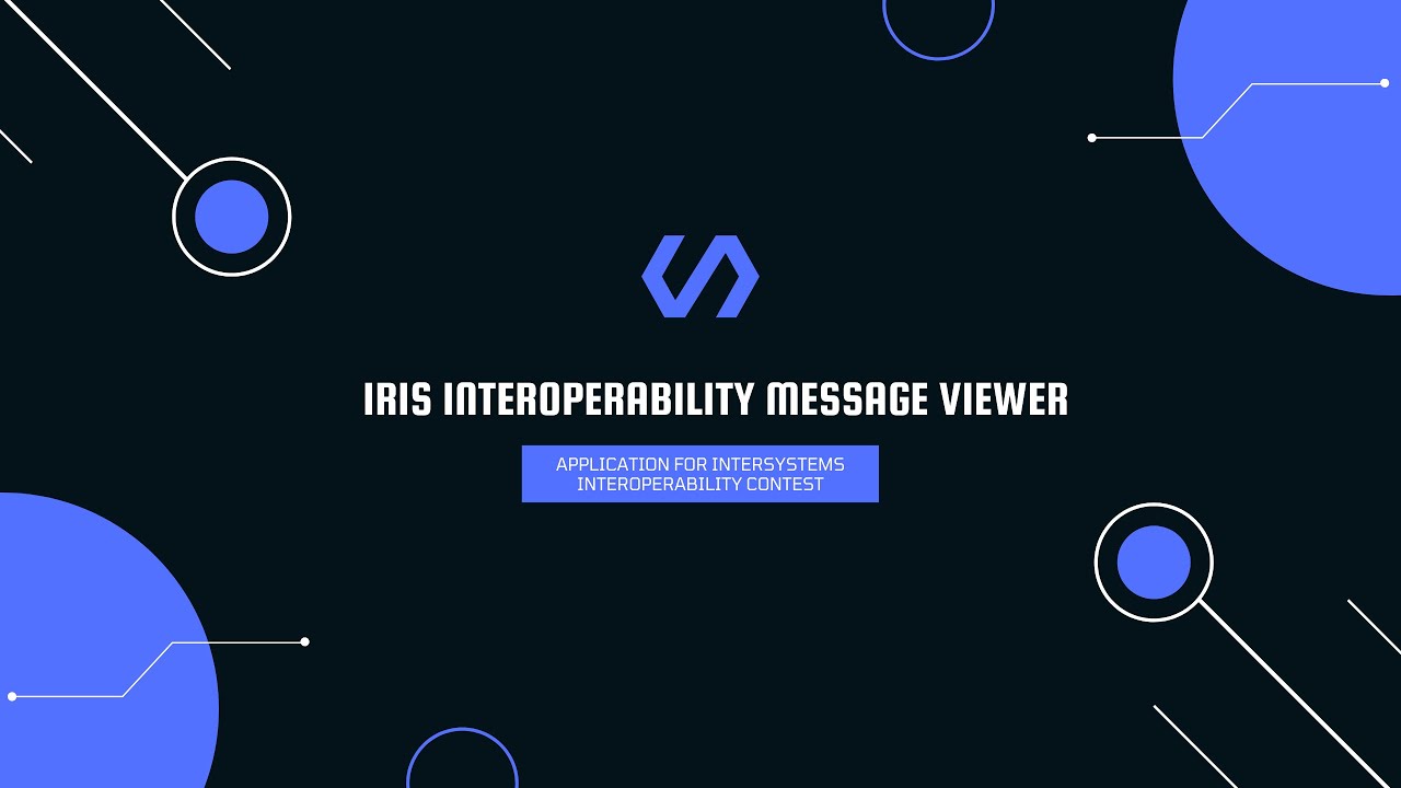 IRIS Interoperability Message Viewer