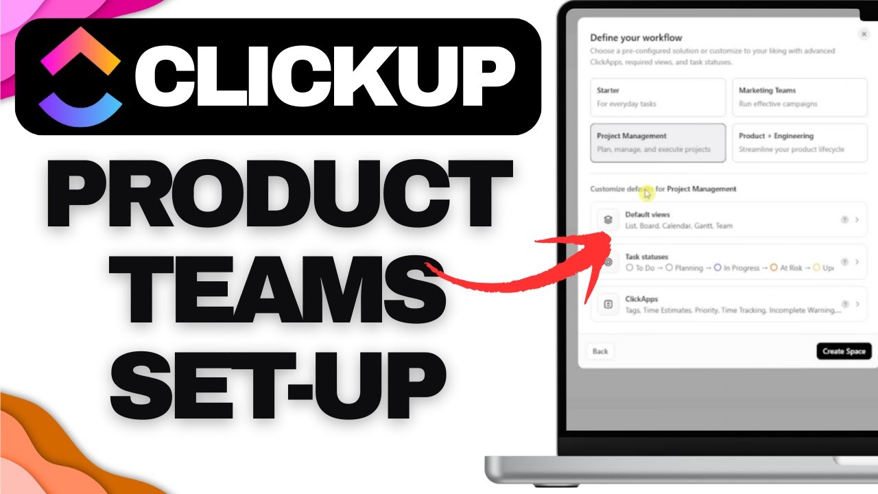 How to Set Up ClickUp for Product Teams (Step-by-Step Guide)