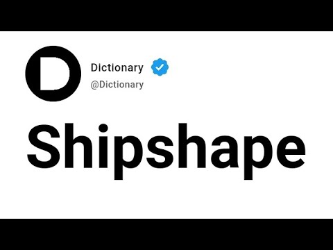 Shipshape Meaning In English