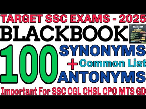 100 Most Repeated Synonyms & Antonyms For SSC CGL CHSL CPO MTS GD 2025 | Blackbook Vocabulary 2025