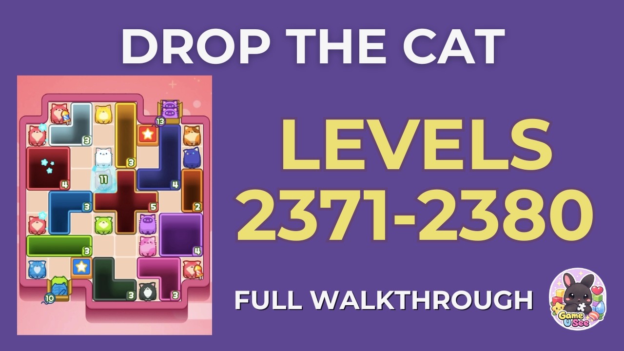 Drop the Cat | Lv.2371–2380 | Level Pack