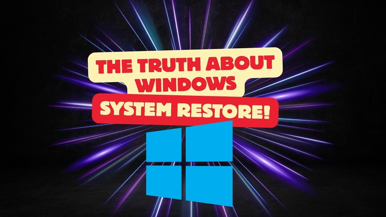 The Truth About Windows System Restore
