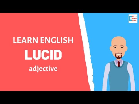 Lucid | Meaning with examples | My Word Book