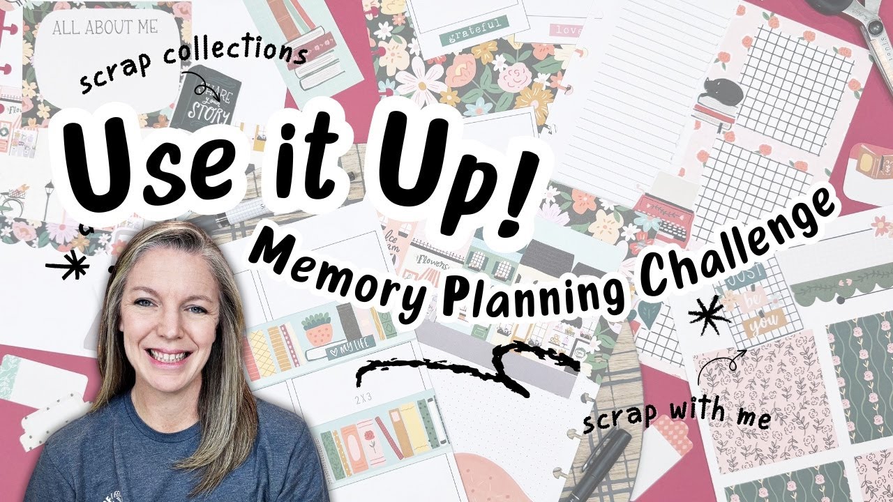 Use It Up! Memory Planning Challenge | Scrap Your Stash & Get Creative!