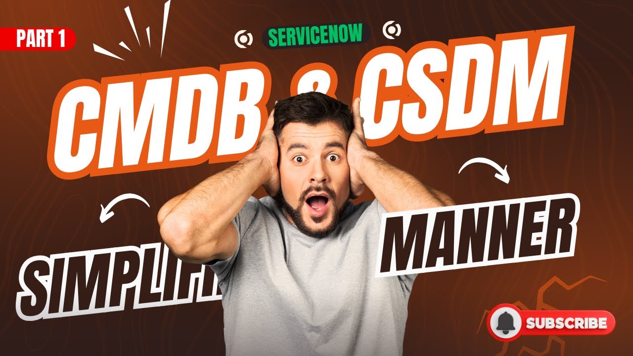 CMDB & CSDM Explained | Configuration Management Database Tutorial for Beginners | Discovery