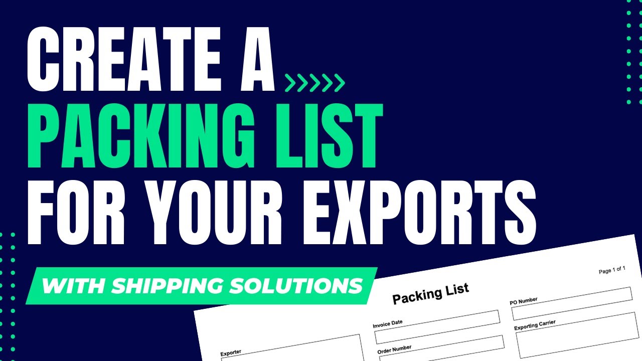 Create a Packing List for Your Exports with Shipping Solutions