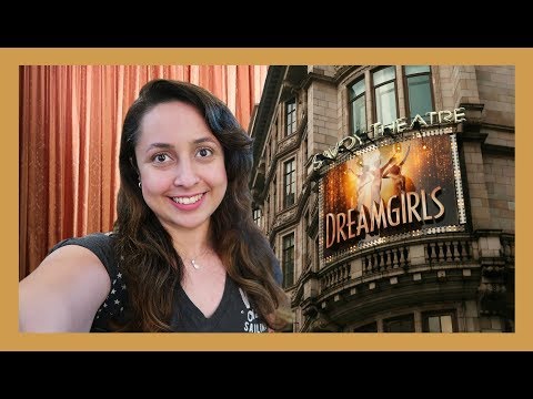 Dreamgirls the Musical West End - Vlog 2018