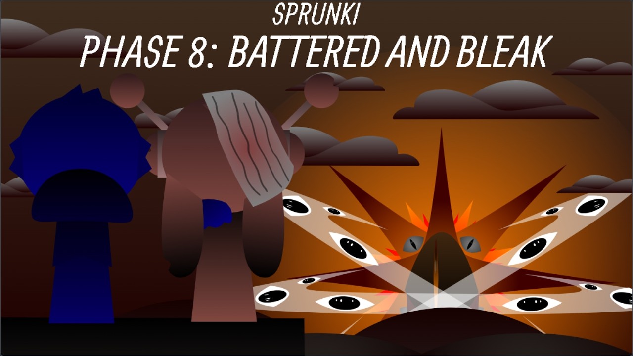 Sprunki Phase 8: Battered and Bleak (FULL SHOWCASE)