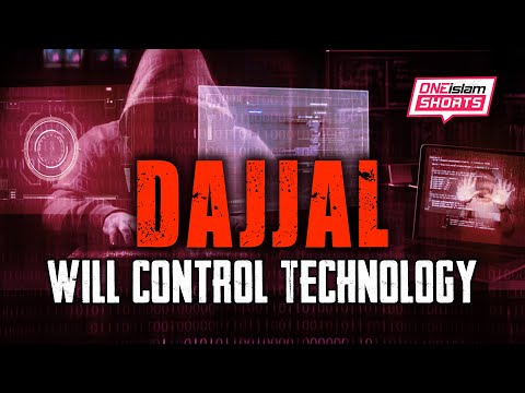DAJJAL WILL CONTROL TECHNOLOGY! #shorts
