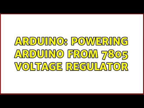 Arduino: Powering Arduino from 7805 voltage regulator