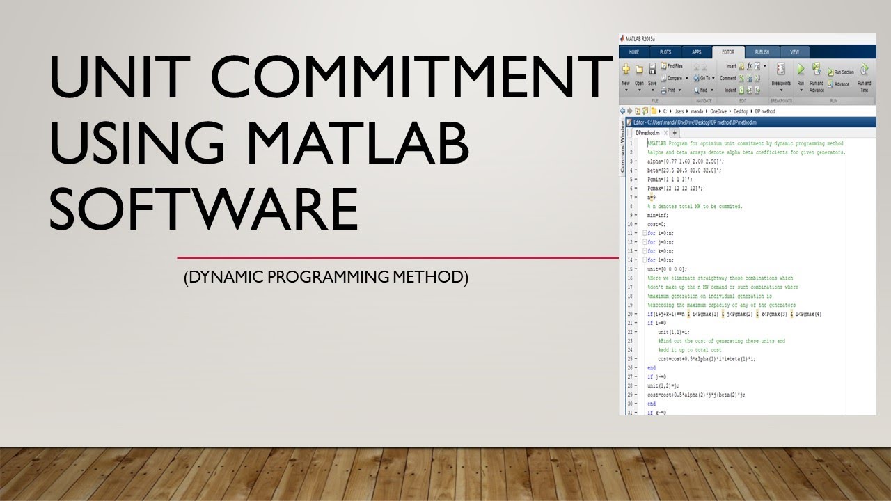 Unit commitment using MATLAB software (Dynamic Programming method)