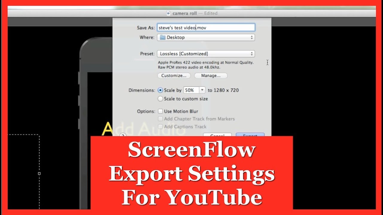 Screenflow Export Settings For YouTube