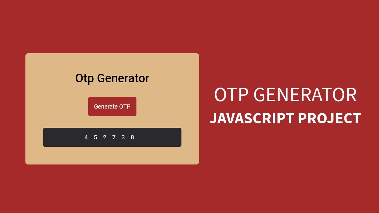 OTP Generator | Easy JavaScript Project With Source Code