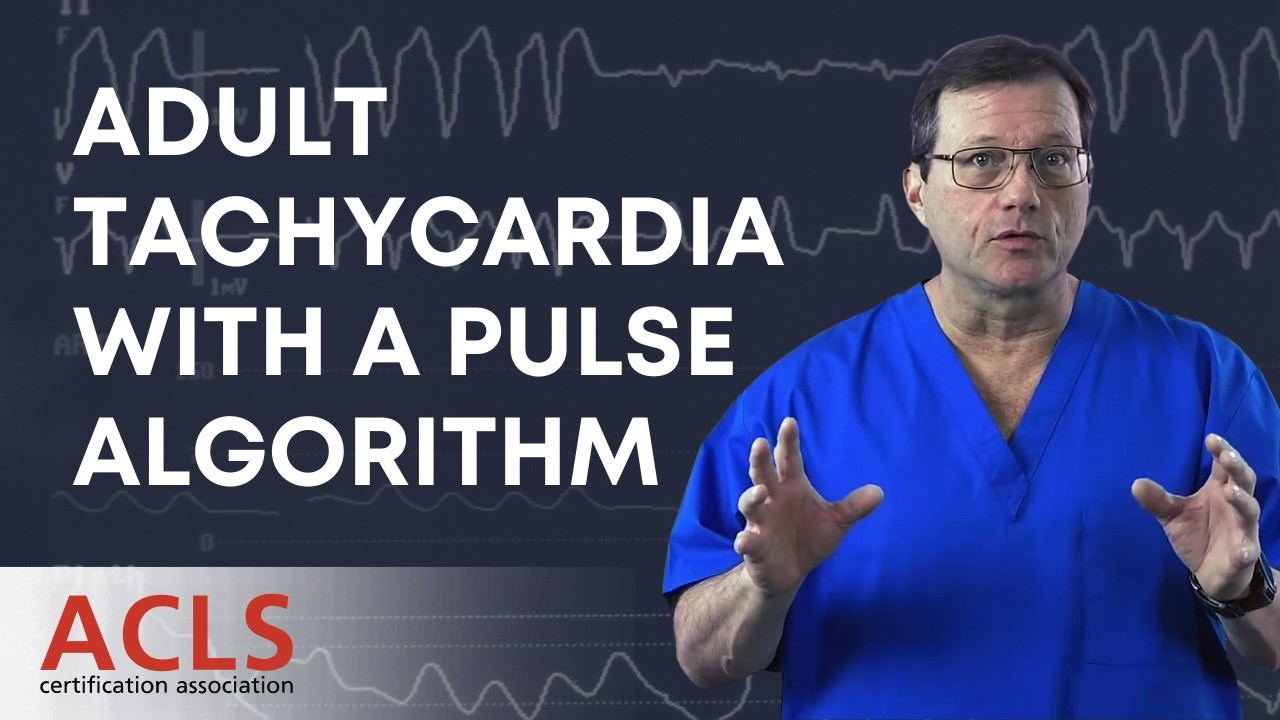Adult Tachycardia With a Pulse Algorithm Explained | ACLS Certification Association
