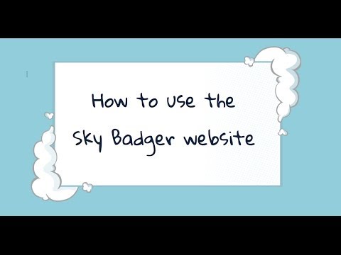 How to use the Sky Badger website