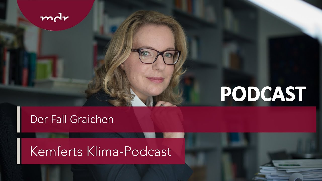 Der Fall Graichen | Kemferts Klima-Podcast | MDR