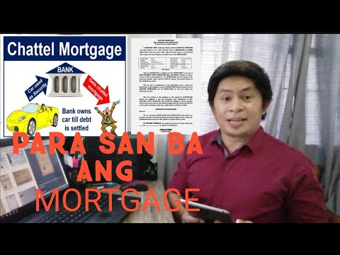 ANU BA ANG CHATTEL MORTGAGE AT PARA SAN ITO?