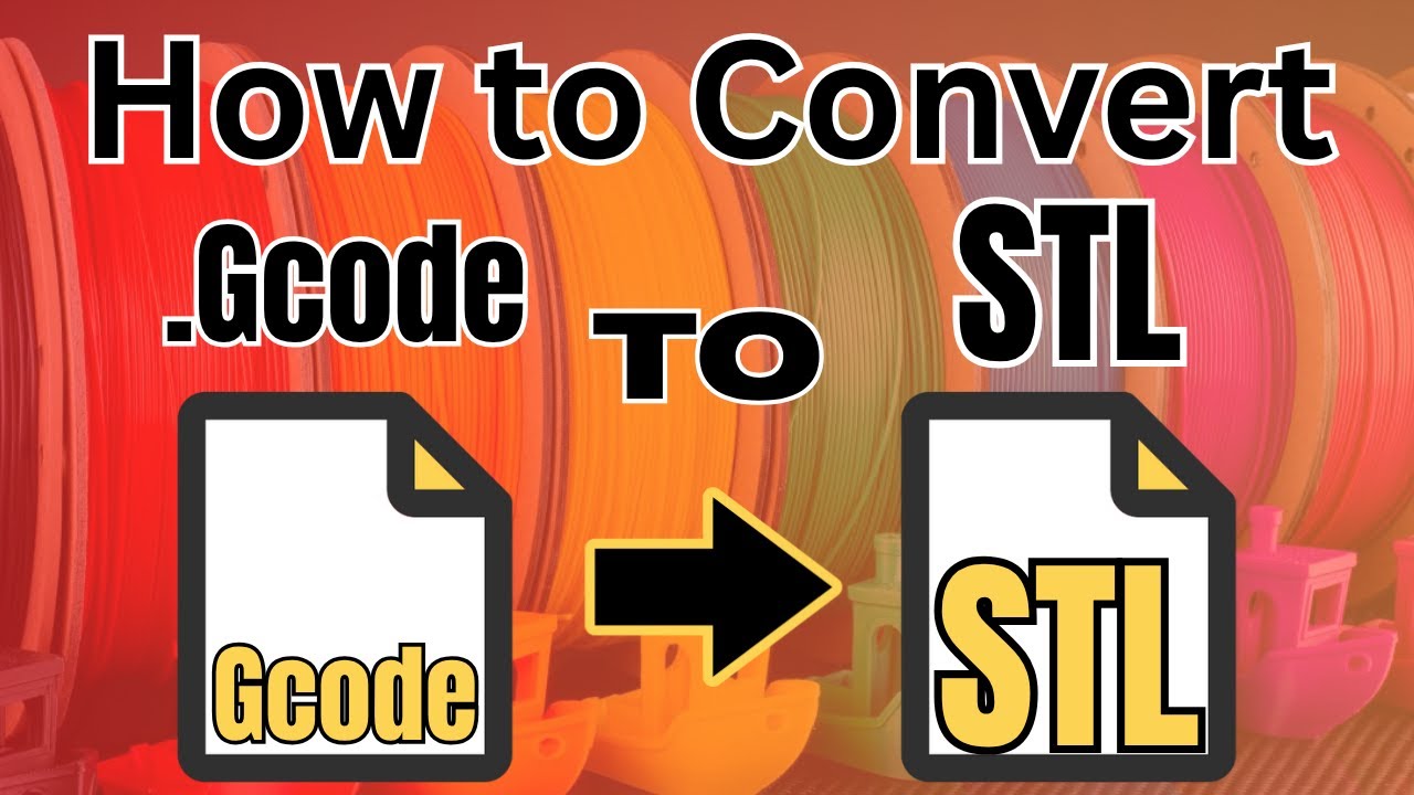 How to Convert Gcode to STL
