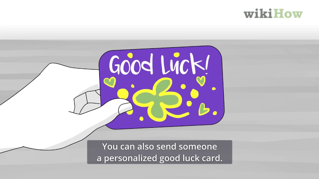 How to Wish Someone Good Luck