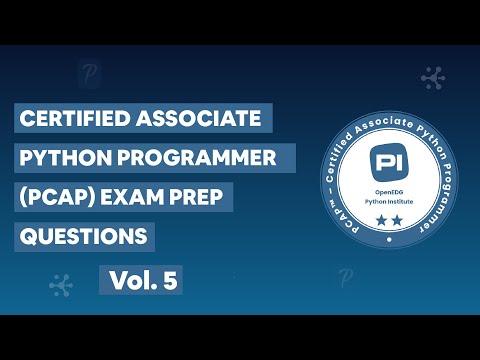Certified Associate Python Programmer (PCAP) Practice Exam Questions vol. 5