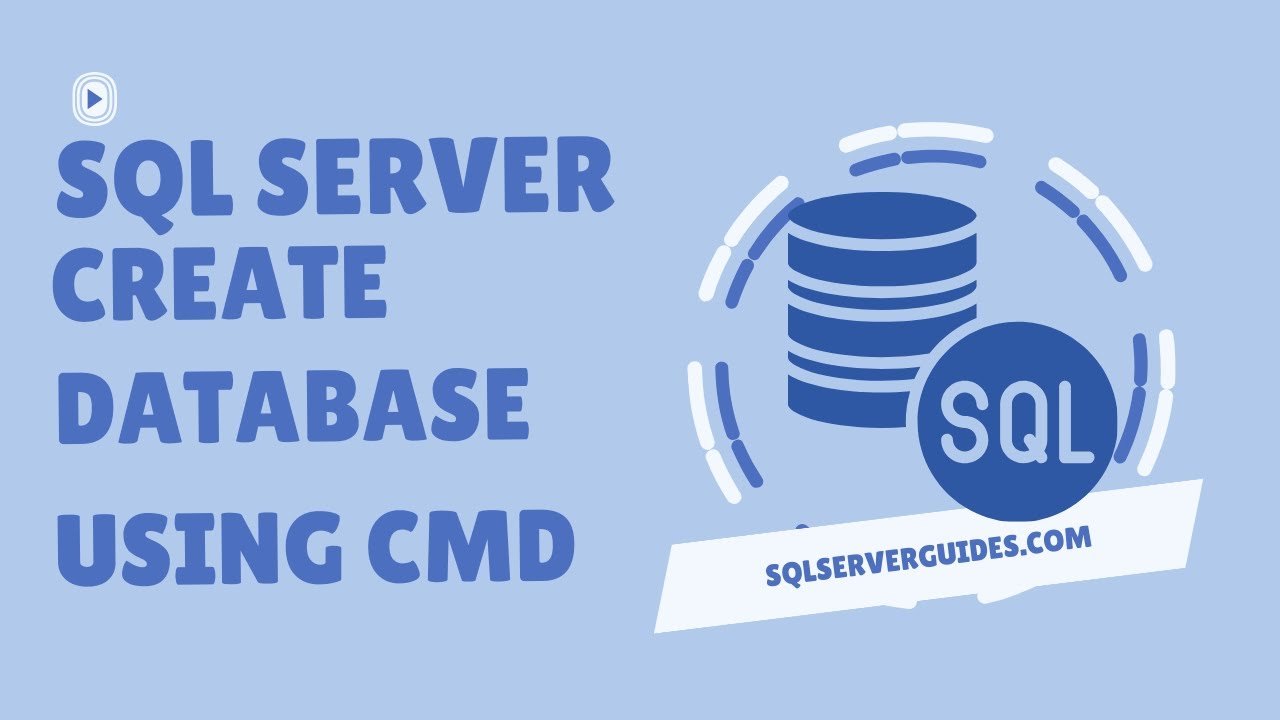 SQL Server - Create Database in SQL Server Using Command Line | SQL Server Create Database Tutorials