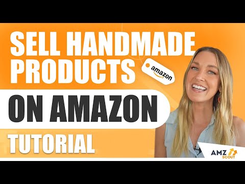 How to Sell on Amazon Handmade - Tutorial