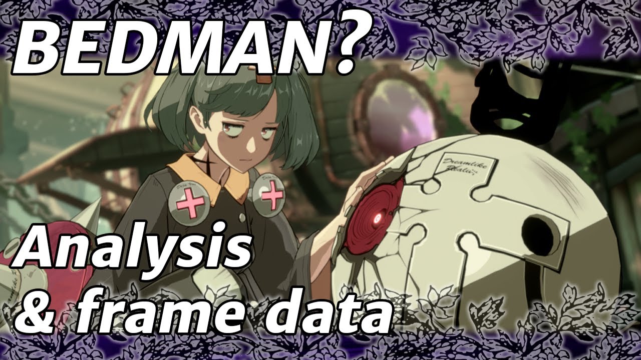 Bedman? trailer analysis and frame data
