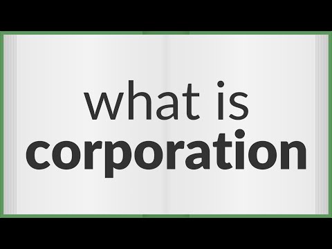 Corporation | meaning of Corporation