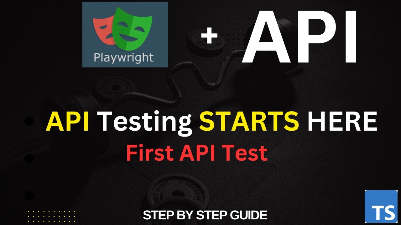 How to Start API Testing with Playwright | Beginner Guide (Step by Step)