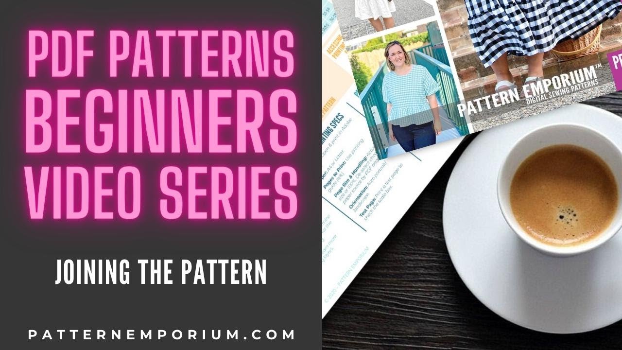 PDF Pattern Beginners | Episode 5 - Joining the pattern pages