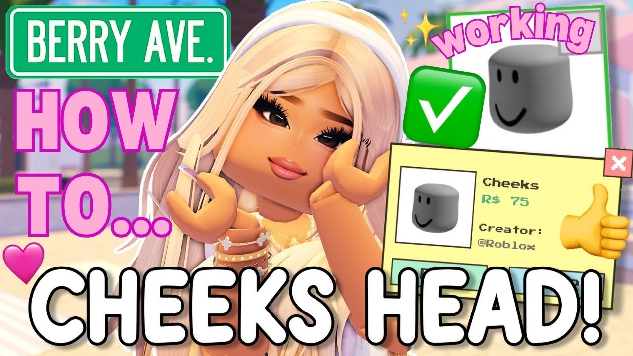 HOW TO GET *CHEEKS HEAD* WORKING IN BERRY AVENUE 2026! 