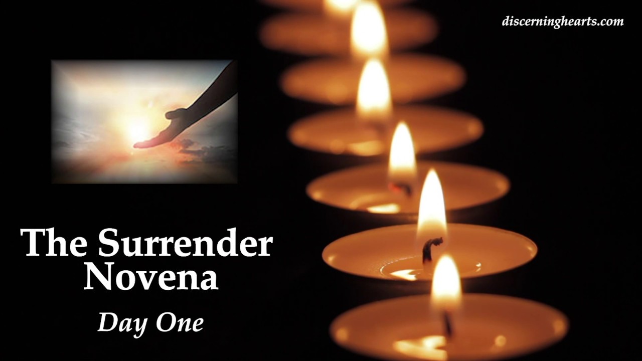 Surrender Prayer Novena - Day 1  - Discerning Hearts Podcast