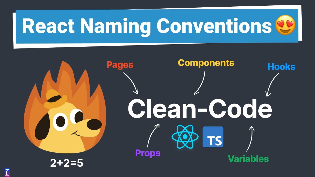 React Naming Conventions You should follow as a Junior Developer - clean-code