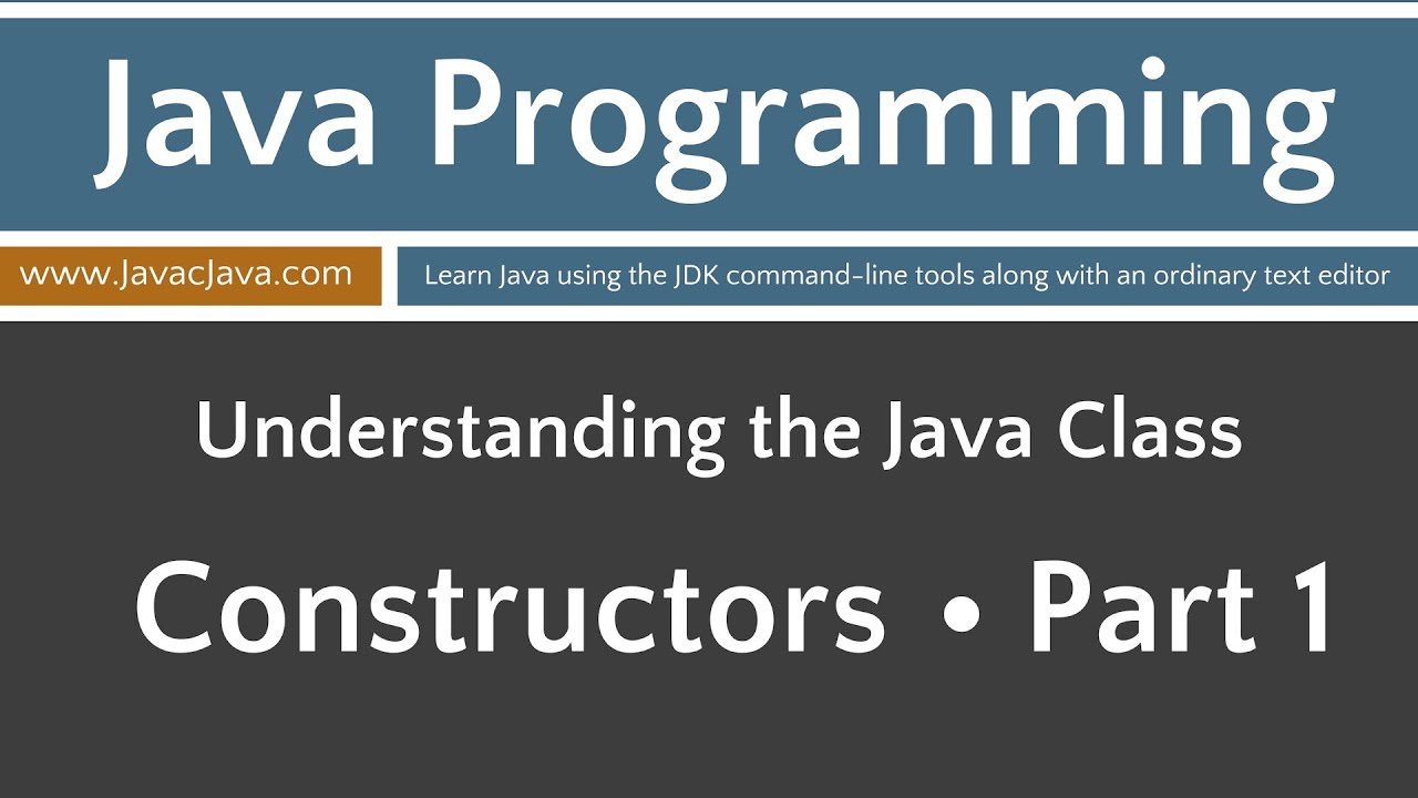 Learn Java Programming - Constructors Part 1 Tutorial