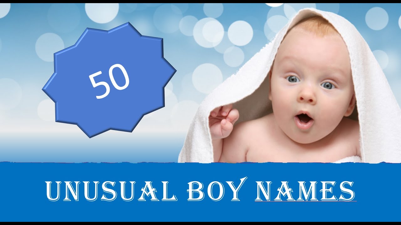 50 Rare and Unusual Boy Names | Baby Names