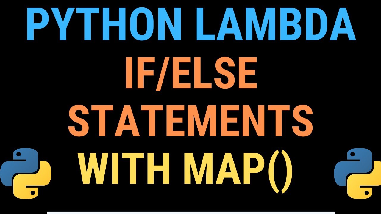 Python Lambda If Else Statements with Map() - TUTORIAL