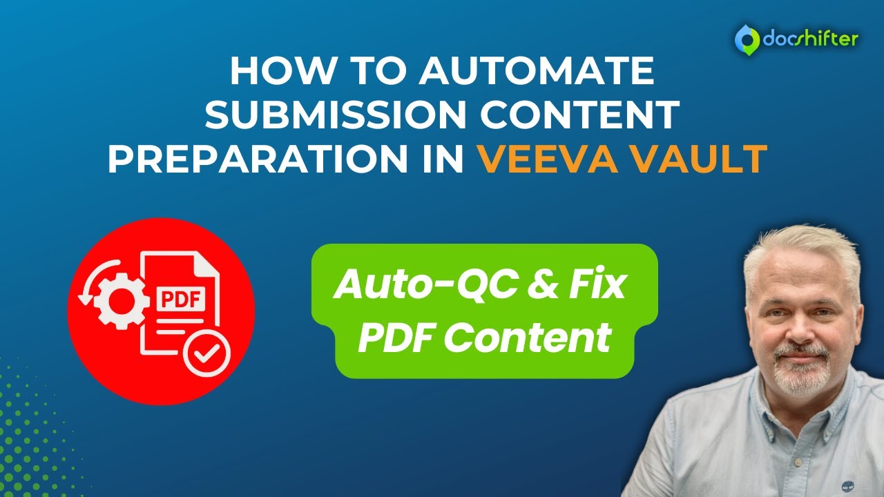 DocShifter Automation in Veeva Vault Auto QC & Fixing of PDF Content ...
