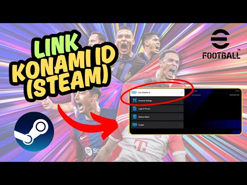 How to Link Konami ID to eFootball PC (Steam Version)