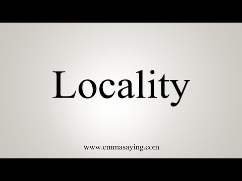 How To Say Locality