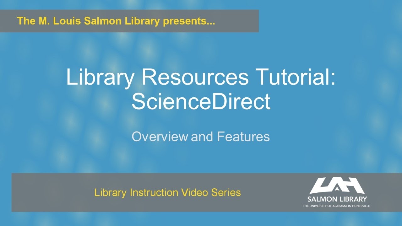 Library Resources Tutorial: ScienceDirect