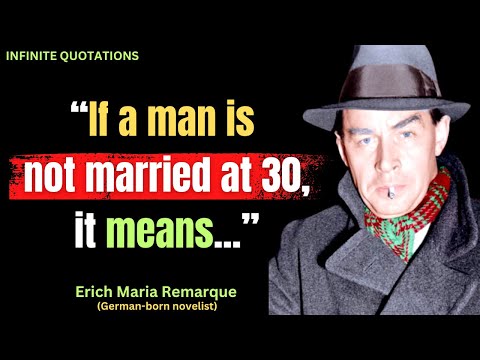 Erich Maria Remarque Magical Quotes Everyone Must Watch Before 30 ! All Quiet On The Western Front