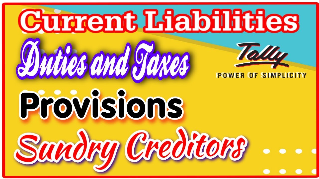 Tally Erp 9 | Current Liabilities | Tally Groups | Tally Prime