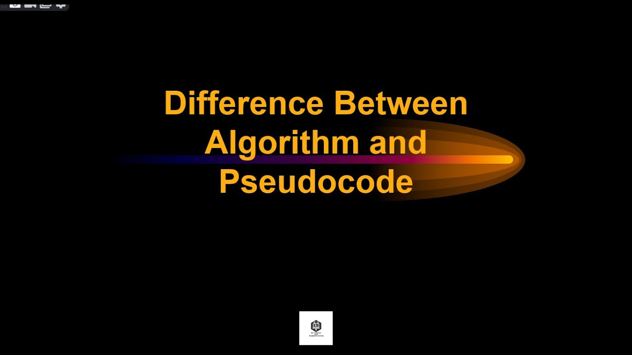 Difference Between Algorithm and Pseudocode