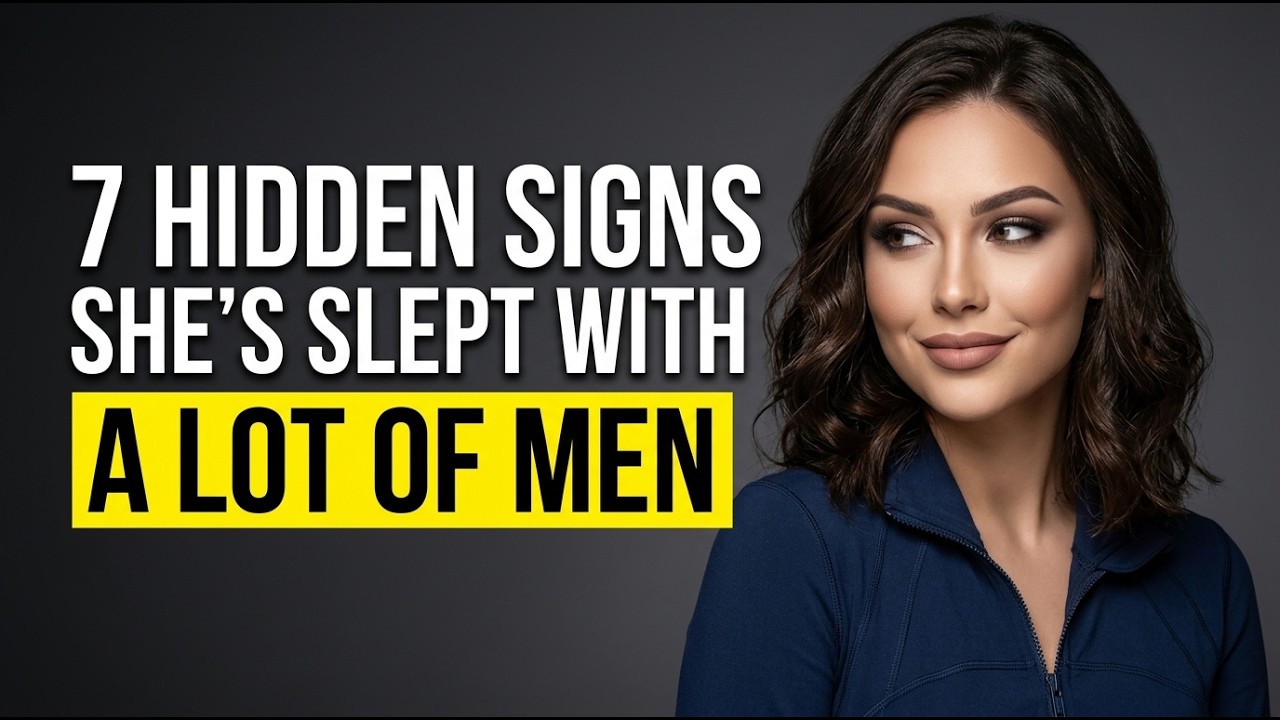 7 Hidden Signs She’s Been With Many Men – The Truth You Need to Know | Female Psychology